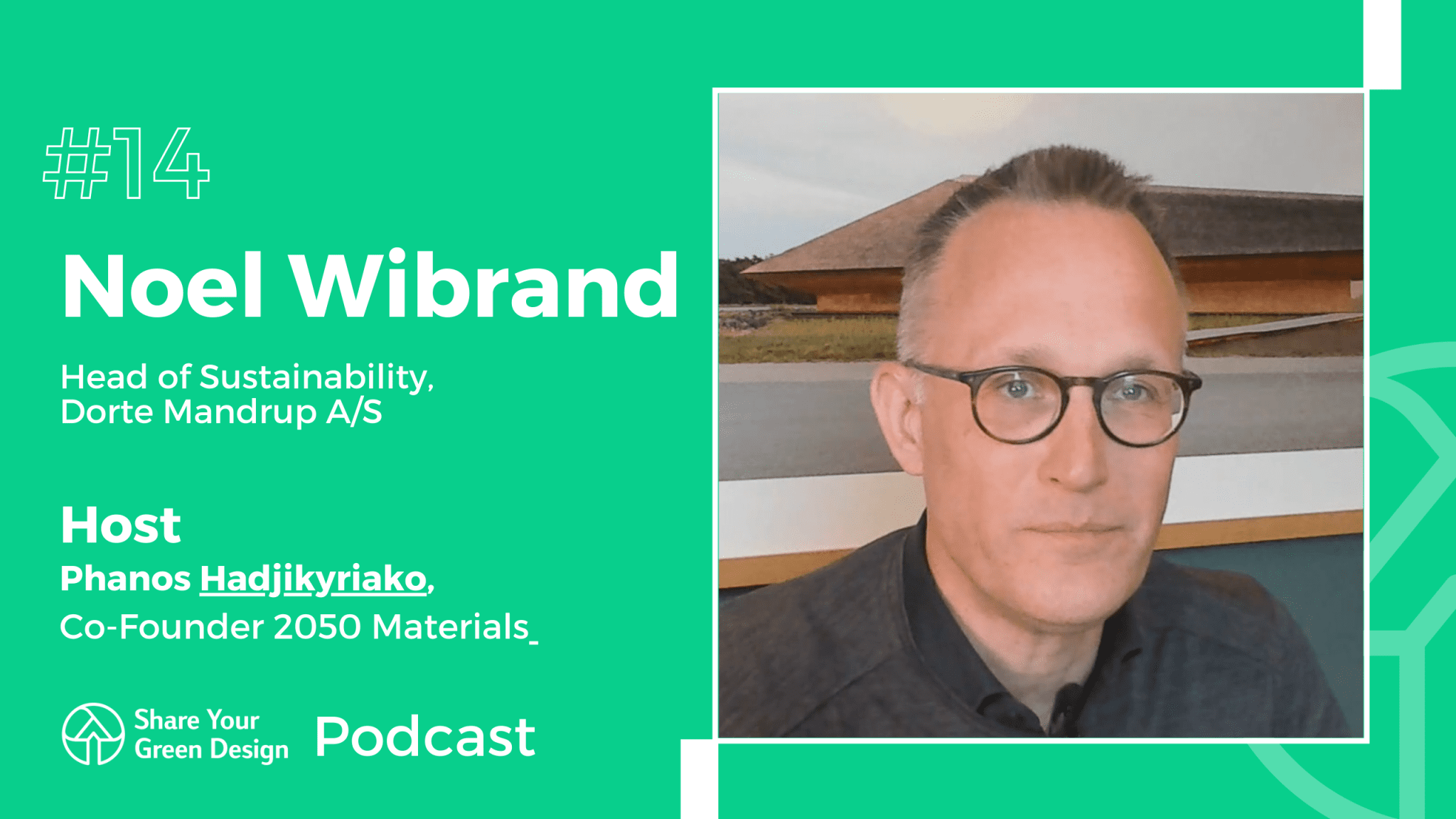 #14 Noel Wibrand - Share Your Green Design